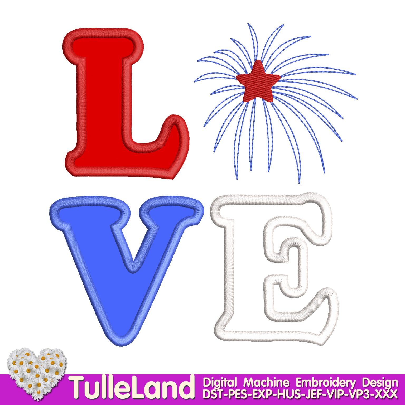 4th of July LOVE Independence Machine embroidery design